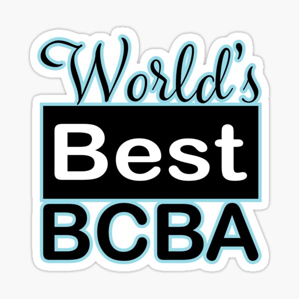 "World's Best BCBA" Sticker for Sale by fareehaahmed | Redbubble