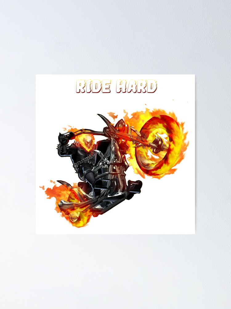 "Ghost Rider Ride Hard" Poster by Timanator3000 | Redbubble