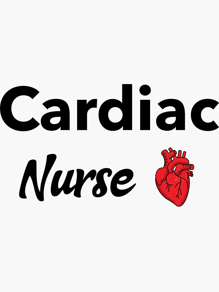 "Cardiac Nurse Merch" Sticker by nursingdesigns | Redbubble