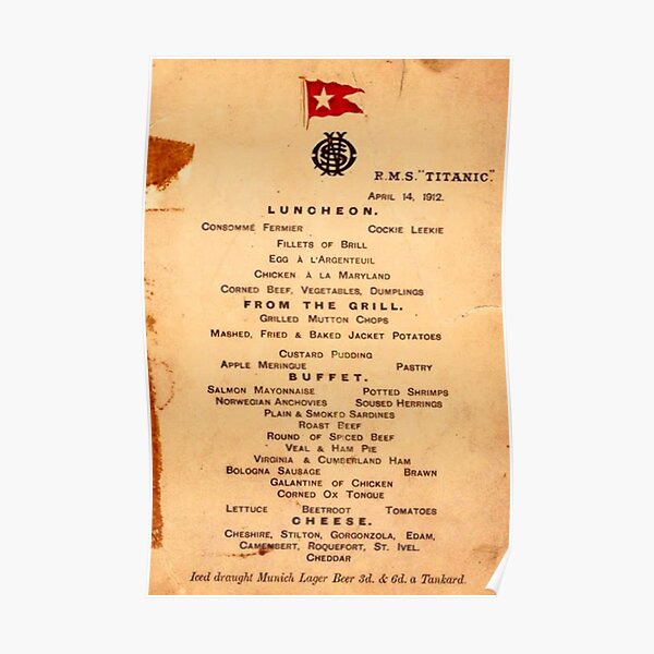 "Titanic lunch menu" Poster by CtlAltDel | Redbubble