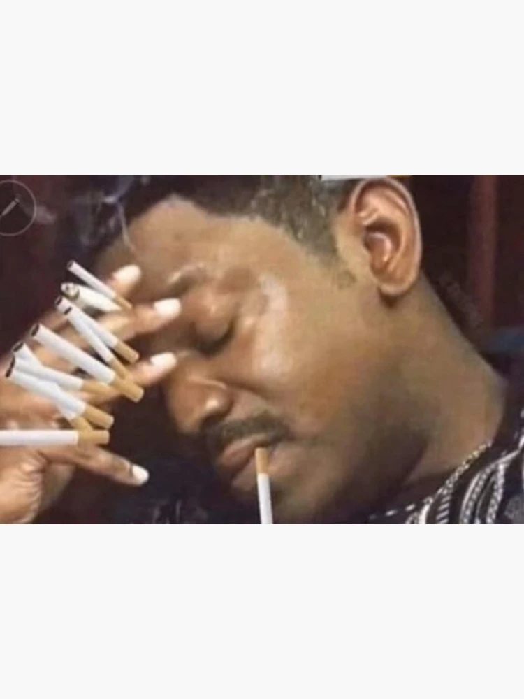 Cigarette Smoker Memes