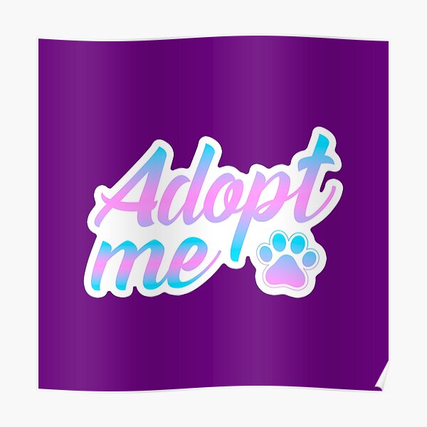 "Roblox Adopt Me" Poster by T-shirt-Designs | Redbubble