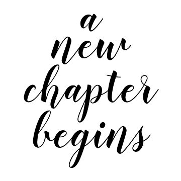 "a new chapter begins " Poster for Sale by maklak | Redbubble