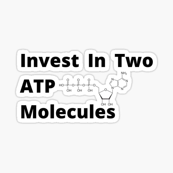 "Invest In Two ATP Molecules Funny Biology Science Chemistry Design ...