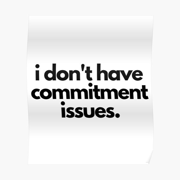 "Commitment White Lie Halloween Party Funny Relationship Quote" Poster ...