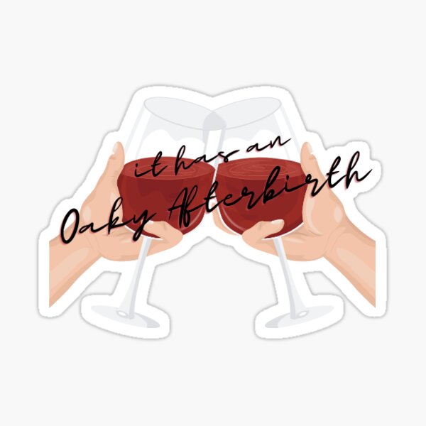 "'It has an oaky afterbirth' -Michael Scott" Sticker by FindYourFire ...