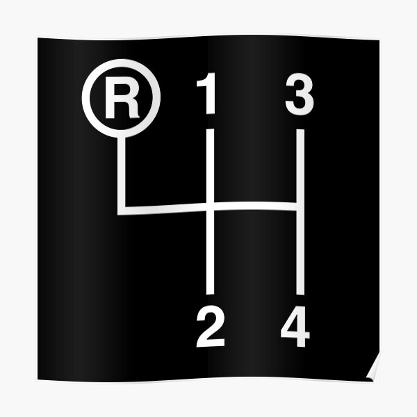 "Manual Shift 4 speed" Poster for Sale by gstrehlow2011 | Redbubble