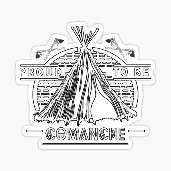 "Native American - Proud To Be Comanche" Sticker for Sale by nativeStor ...