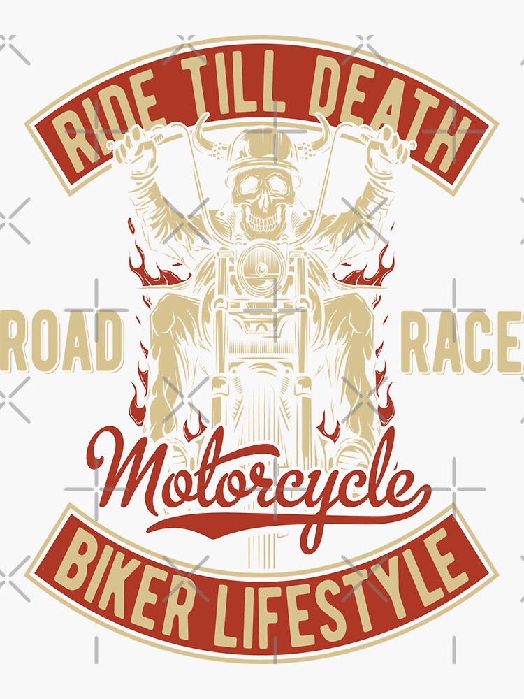 "Ride Till Death" Sticker for Sale by Sinfamous | Redbubble