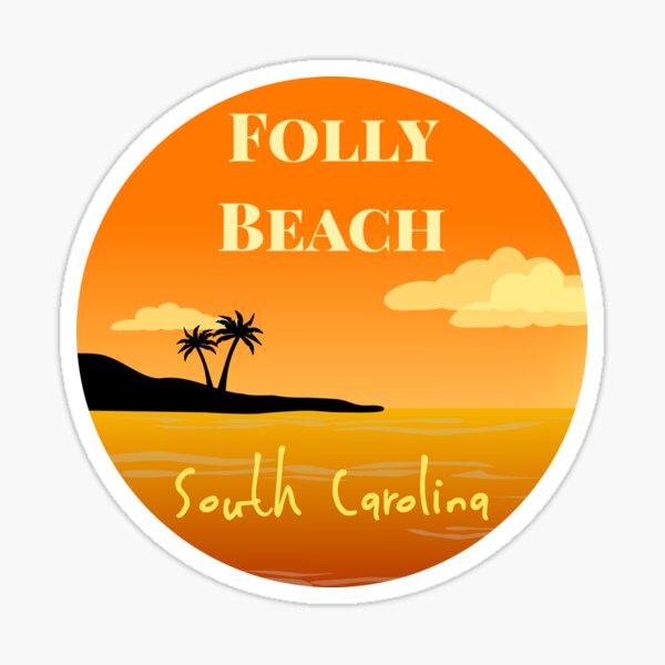 "Folly Beach, South Carolina" Sticker for Sale by InvestingRoad | Redbubble