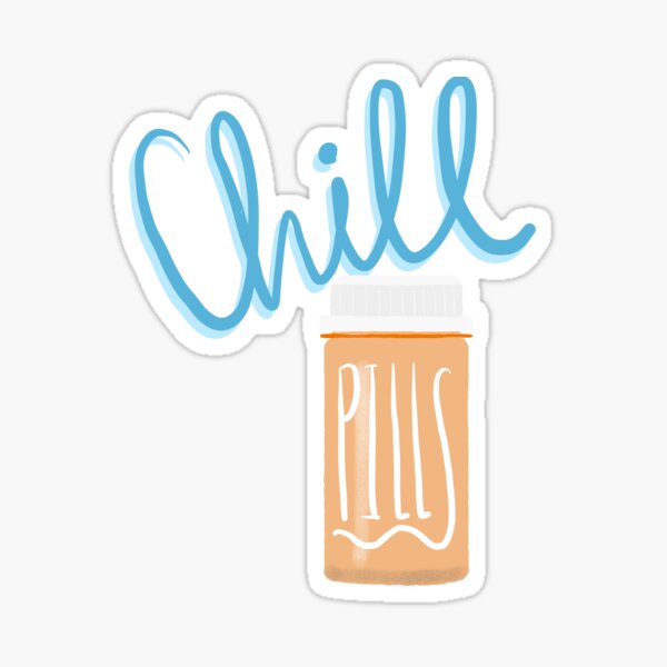 "Chill Pills" Sticker for Sale by brice-laney | Redbubble