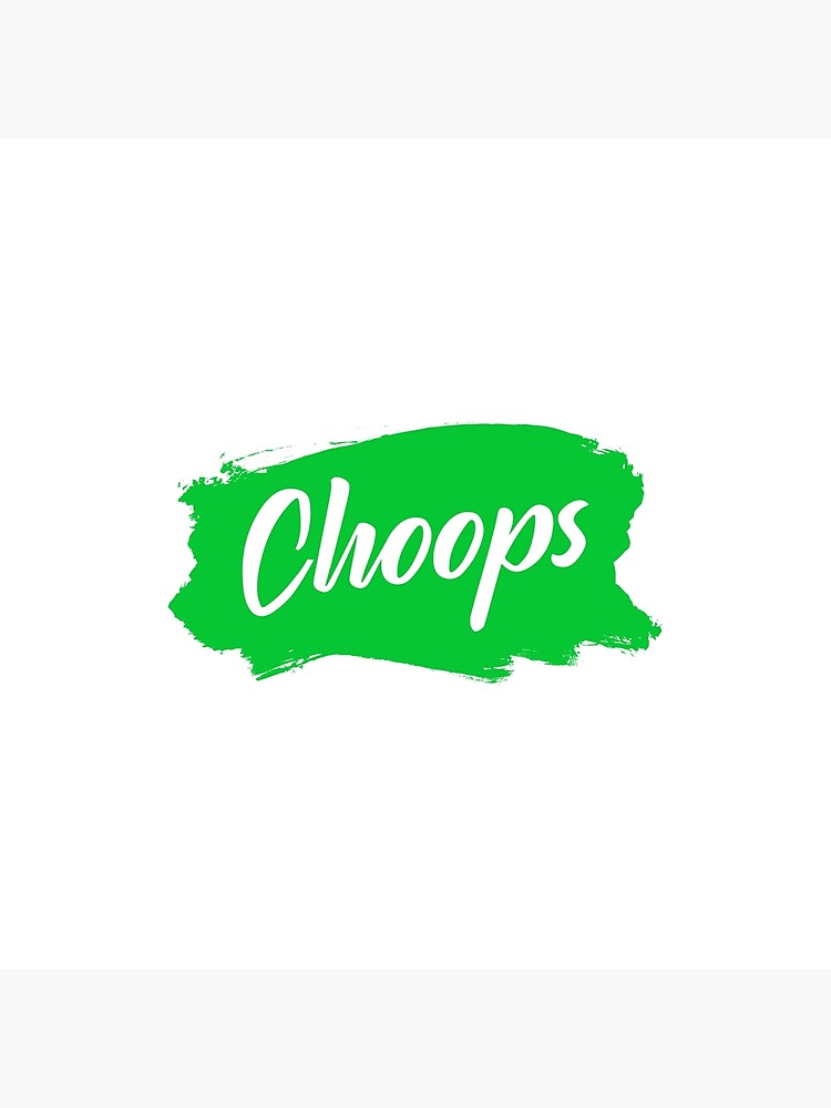 "Choops" Poster by Graphics-Dna | Redbubble