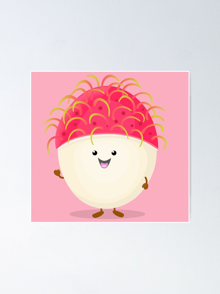 "Cute pink happy rambutan cartoon character illustration" Poster by ...