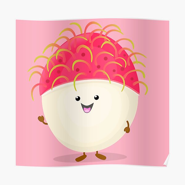"Cute pink happy rambutan cartoon character illustration" Poster for ...