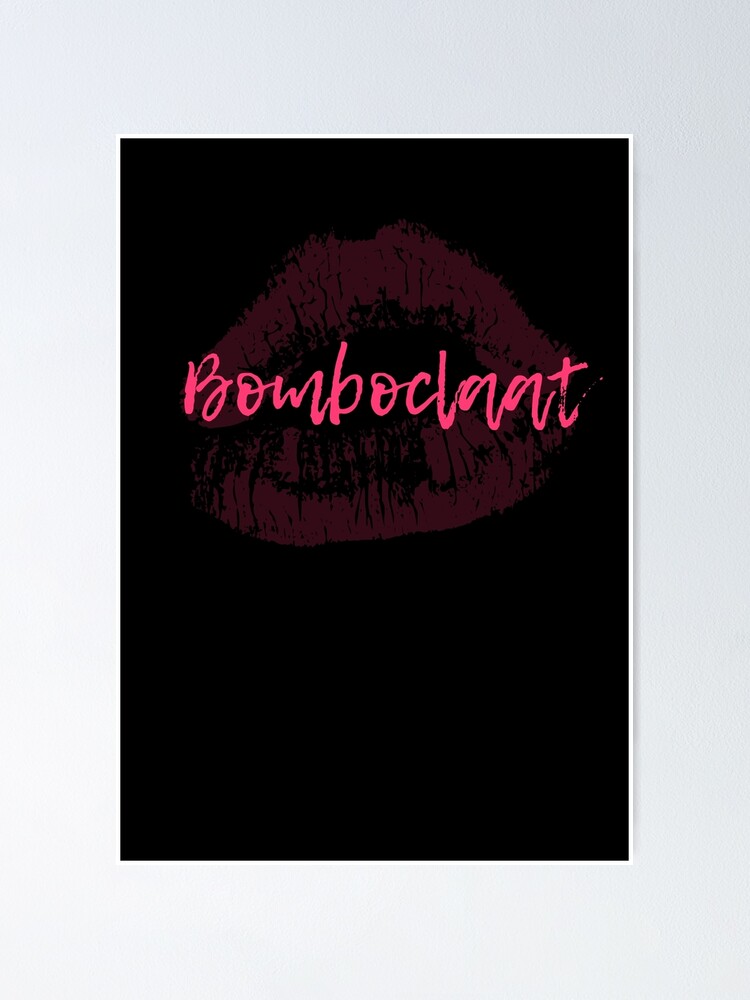 "Bomboclaat" Poster by arnabbabai | Redbubble