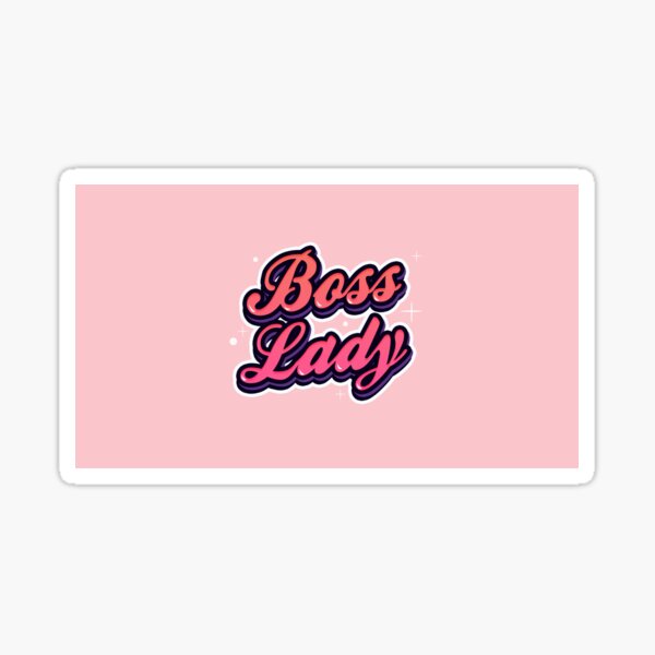 "Boss Lady" Sticker for Sale by weirdweasel | Redbubble