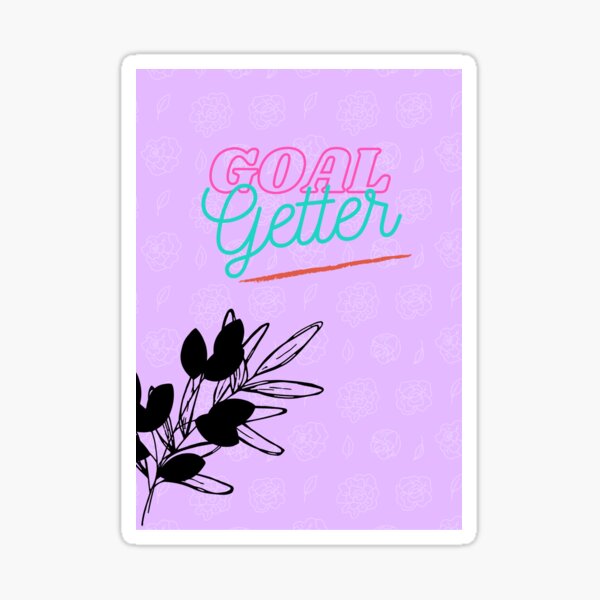 "Goal Getter" Sticker by elviguial | Redbubble