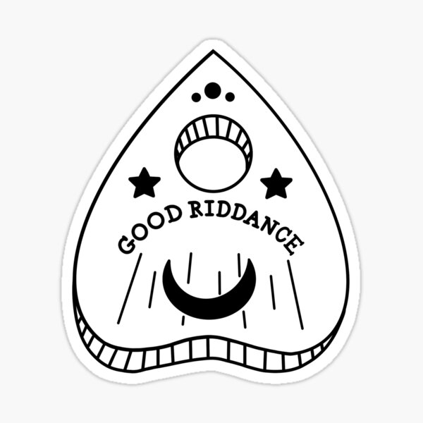 "Good Riddance Planchette" Sticker for Sale by heonnybee | Redbubble