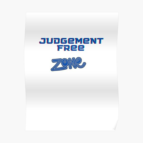 No Judgement Posters | Redbubble