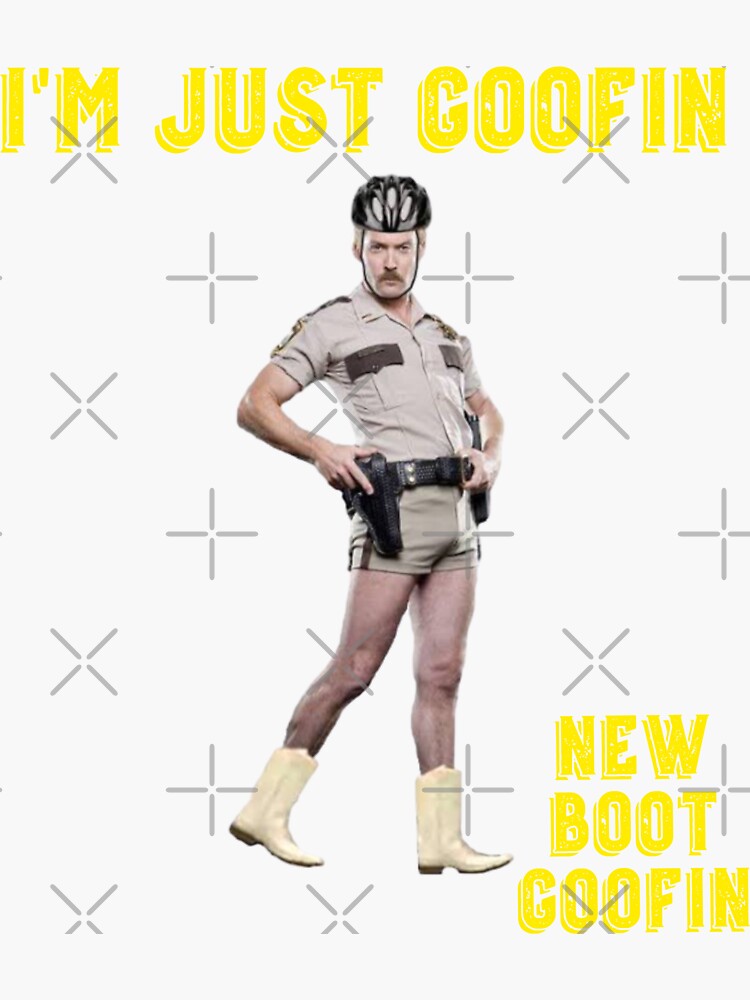 "I'm just goofin New Boot Goofin" Sticker for Sale by Hussain Shirts ...