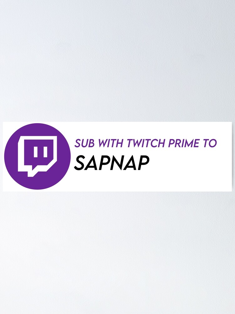 "twitch prime sapnap" Poster by LaurenSwiffin | Redbubble