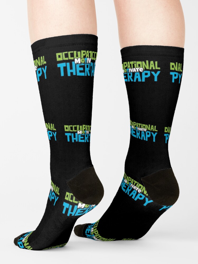 "mOTivate | Occupational Therapy Motivate" Socks for Sale by kindxinn ...