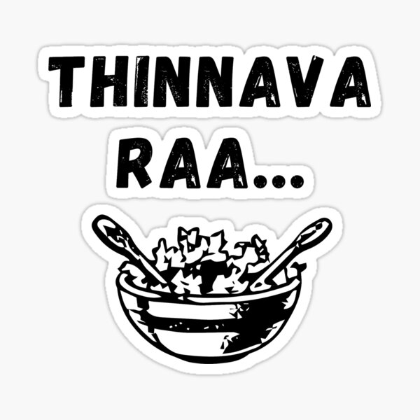 "Thinnava Raa... - Telugu Design" Sticker for Sale by SDStudiosDesign ...