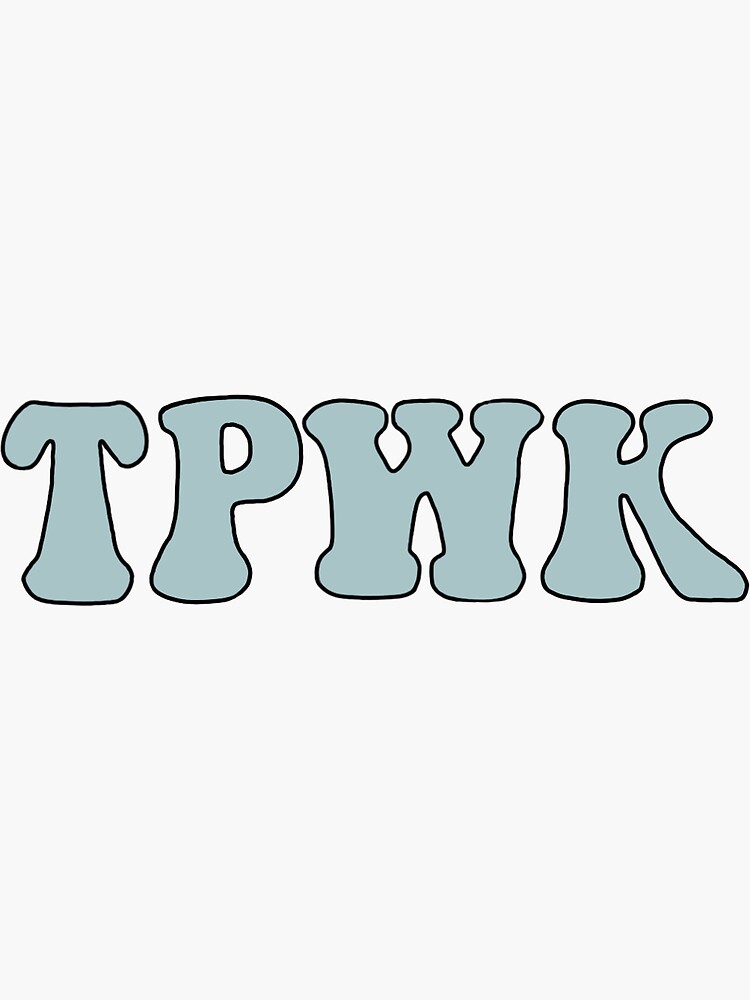 "TPWK" Sticker for Sale by katieecreates | Redbubble