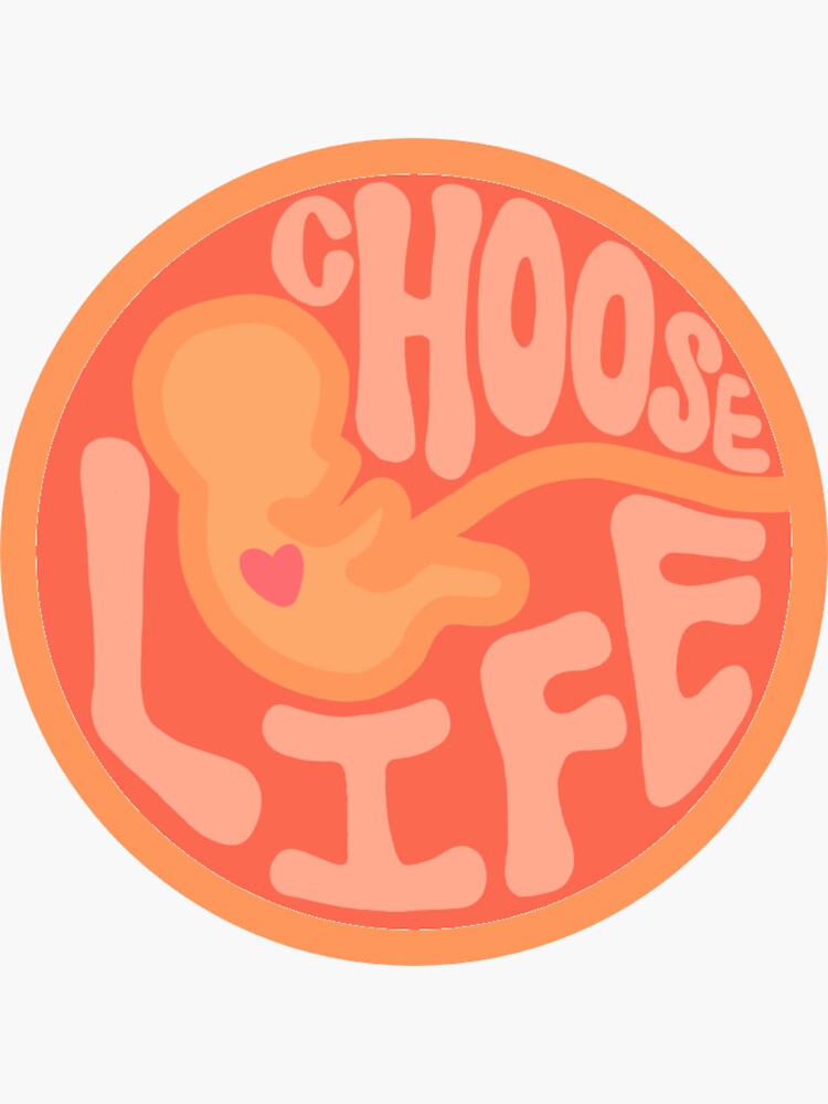 "Choose Life " Sticker for Sale by savedbystickers | Redbubble