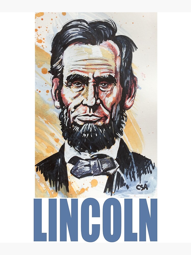 "ABRAHAM LINCOLN" Poster for Sale by MasterpieceArt | Redbubble