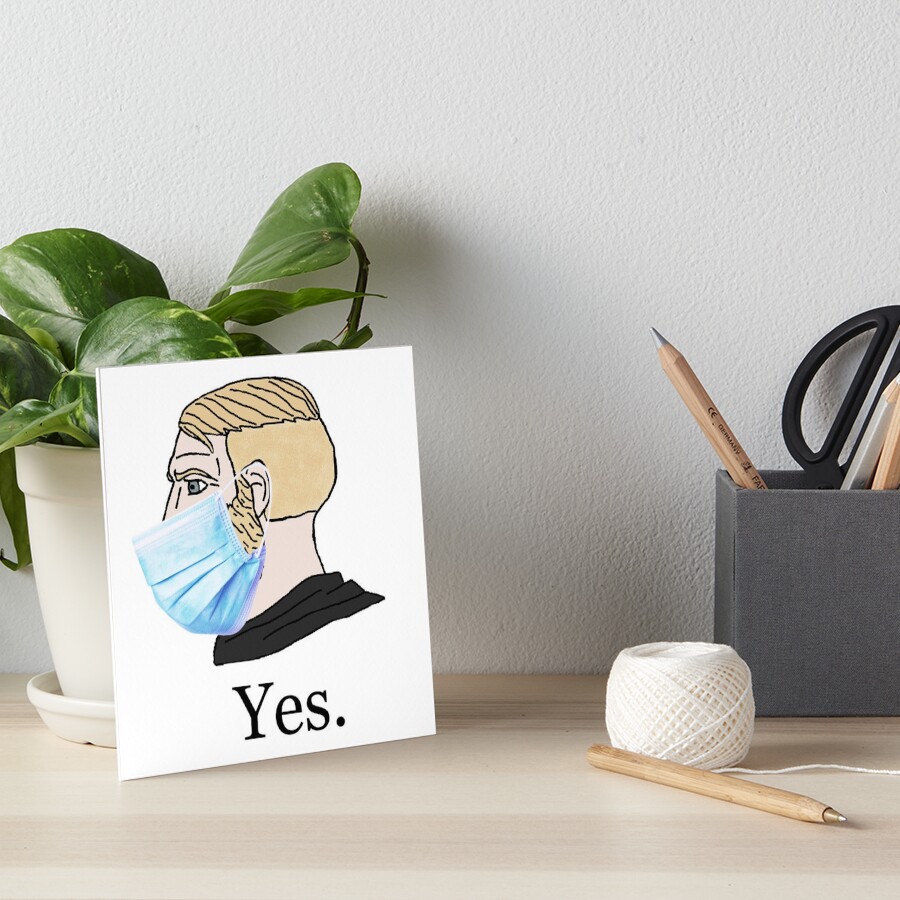 "Yes Chad Meme With Face Mask Meme" Art Board Print by cnon626 | Redbubble
