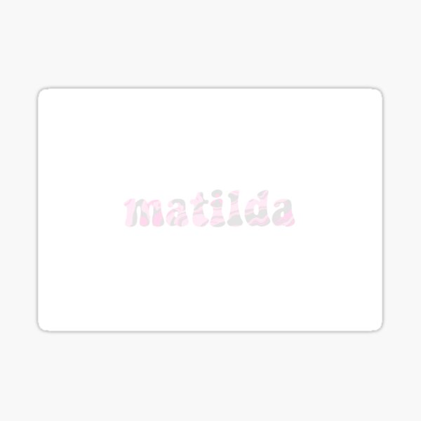 "custom name design (matilda)" Sticker for Sale by createdbymia | Redbubble