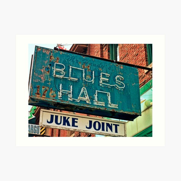 Juke Joint Art Prints | Redbubble