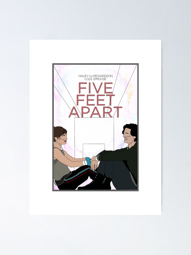 "Five Feet Apart" Poster by Sillz96 | Redbubble