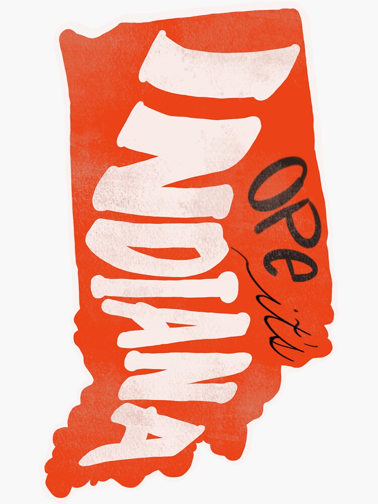 "Ope, it’s INDIANA" Sticker for Sale by SavageStyles619 | Redbubble