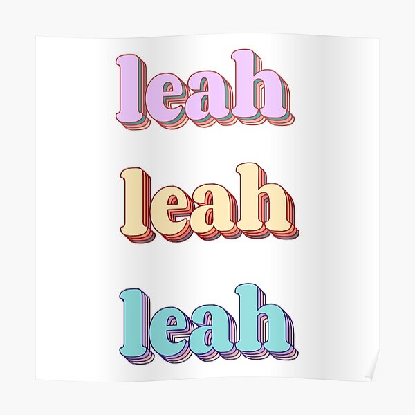 "Leah Word Art" Poster by Arexus | Redbubble