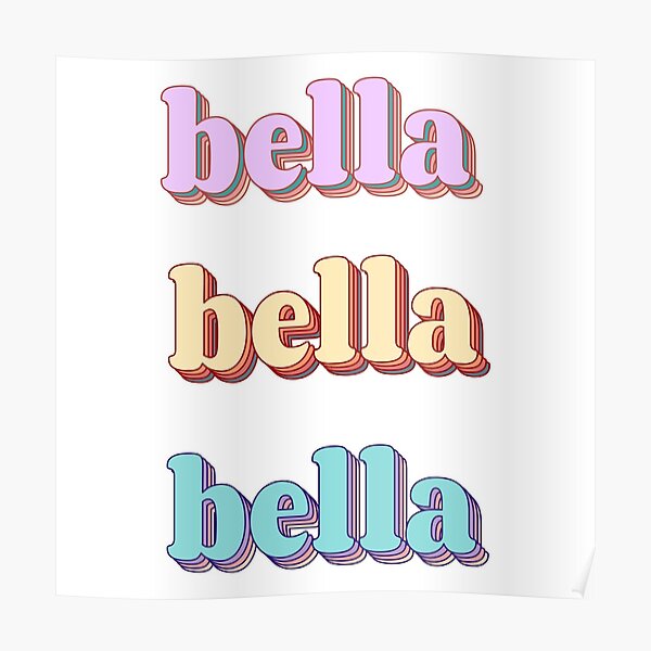 "Bella Word Art" Poster by Arexus | Redbubble