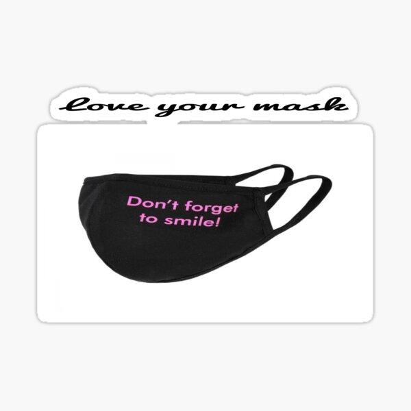 "i love the smile of my mask" Sticker for Sale by KostasFanos | Redbubble