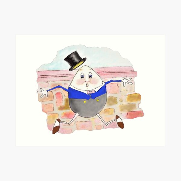Humpty Dumpty Art Prints | Redbubble