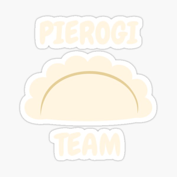 "Pierogi Team" Sticker by NiceSign | Redbubble