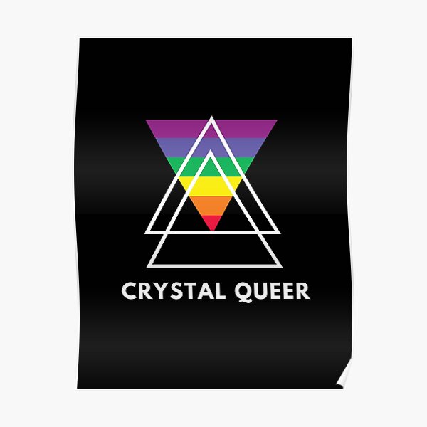 "LGBTQ - Crystal Queer" Poster by everythinglgbtq | Redbubble