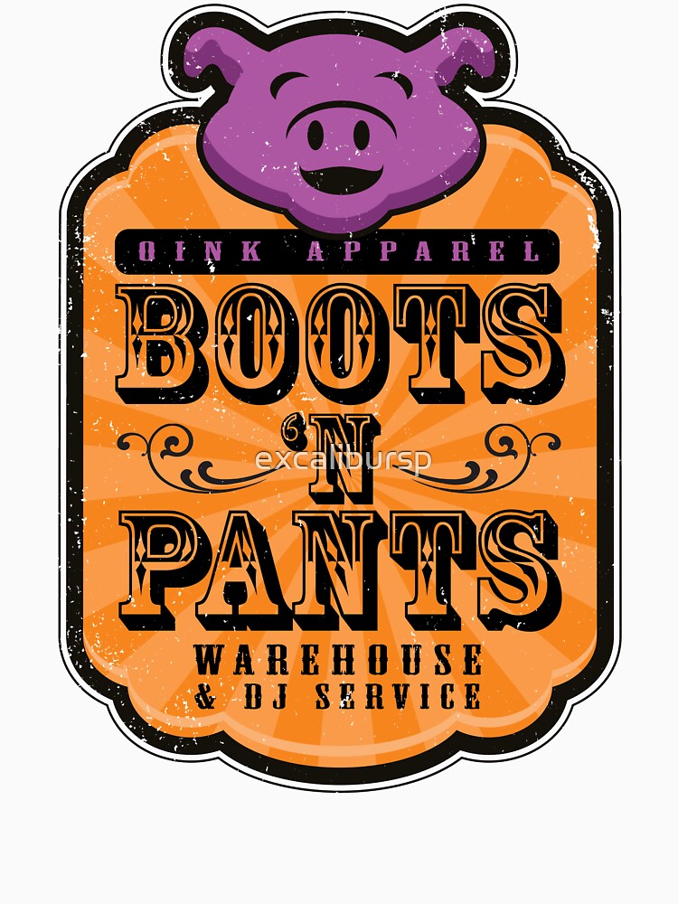 "Boots 'n Pants Apparel" T-shirt for Sale by excalibursp | Redbubble | boots t-shirts - pants t ...