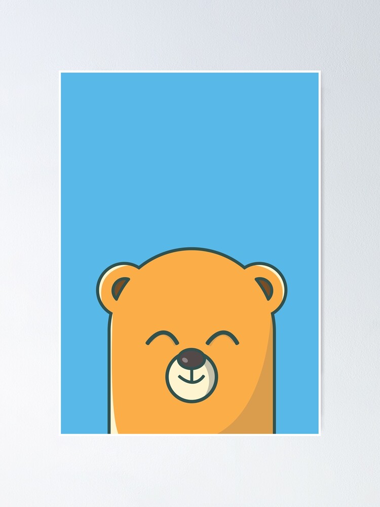 "Cute Happy Bear" Poster by hujaledesign | Redbubble