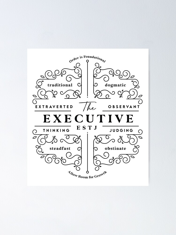 "ESTJ Executive Personality type traits MBTI" Poster for Sale by Bless ...
