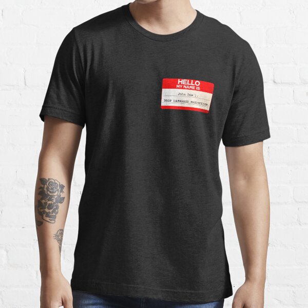 "Hello injection" T-shirt for Sale by Caldofran | Redbubble | sql t ...