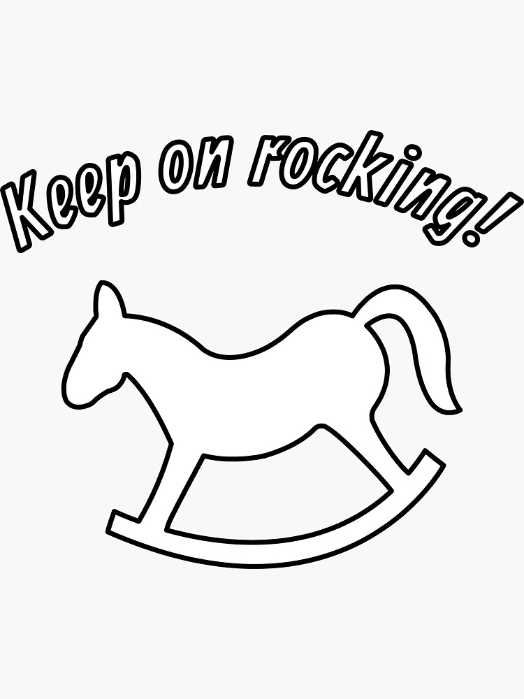 "Keep on rocking!" Sticker for Sale by DieKuh | Redbubble