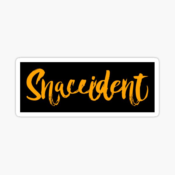 "Snaccident" Sticker by Zaralux | Redbubble