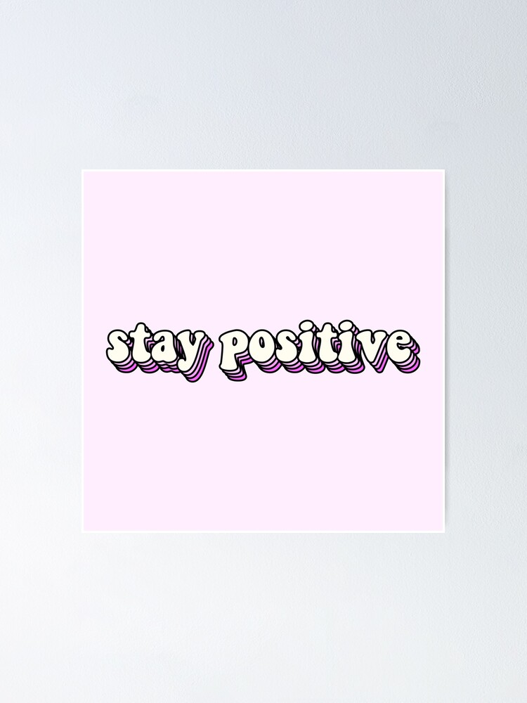 "aesthetic pastel pink stay positive" Poster for Sale by STAR10008 ...