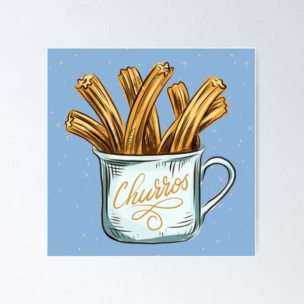 "Cute Cup of Churros" Poster for Sale by KauzSL | Redbubble