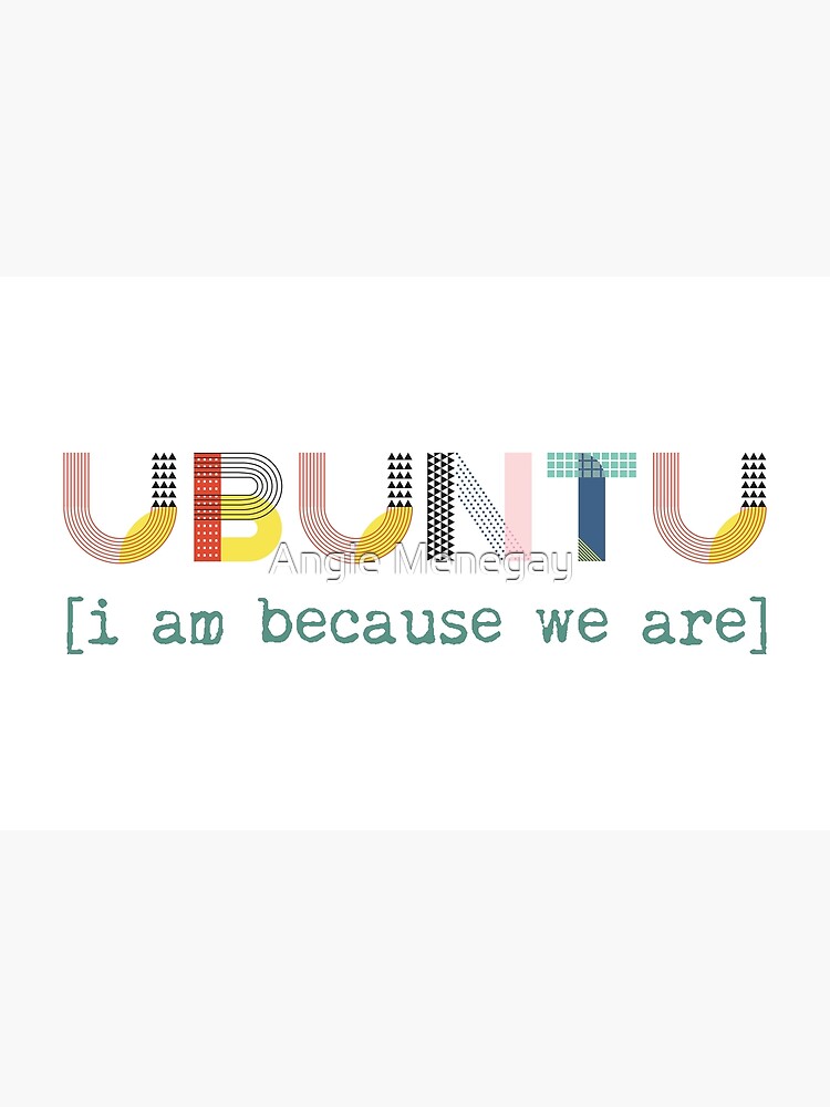 Ubuntu Definition Humanity Compassion Humankind African Saying Kindness ...